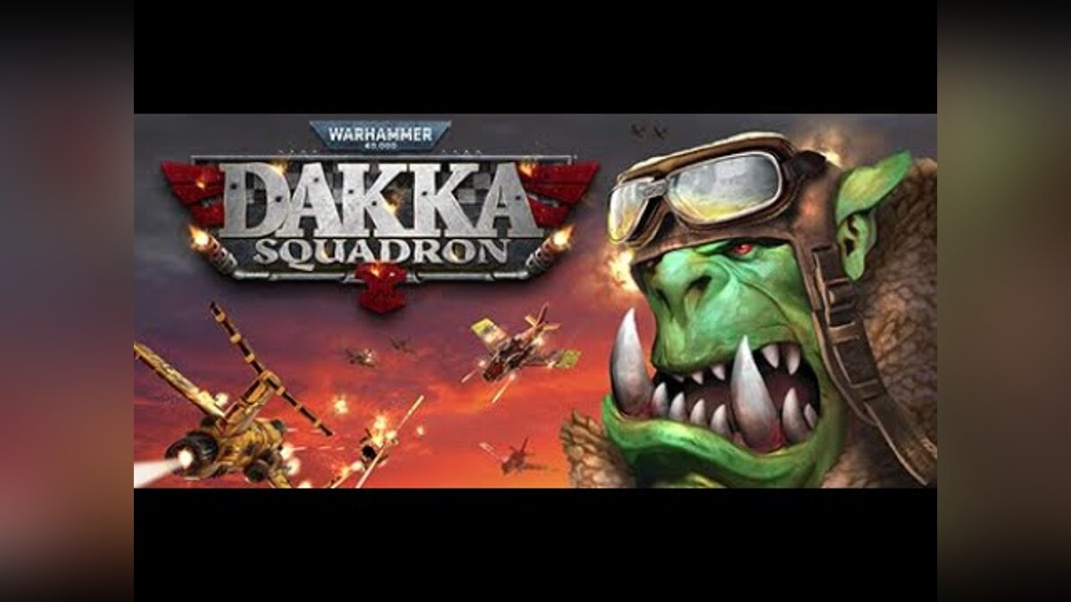 Warhammer 40,000: Dakka Squadron - что это за игра, трейлер, системные ...