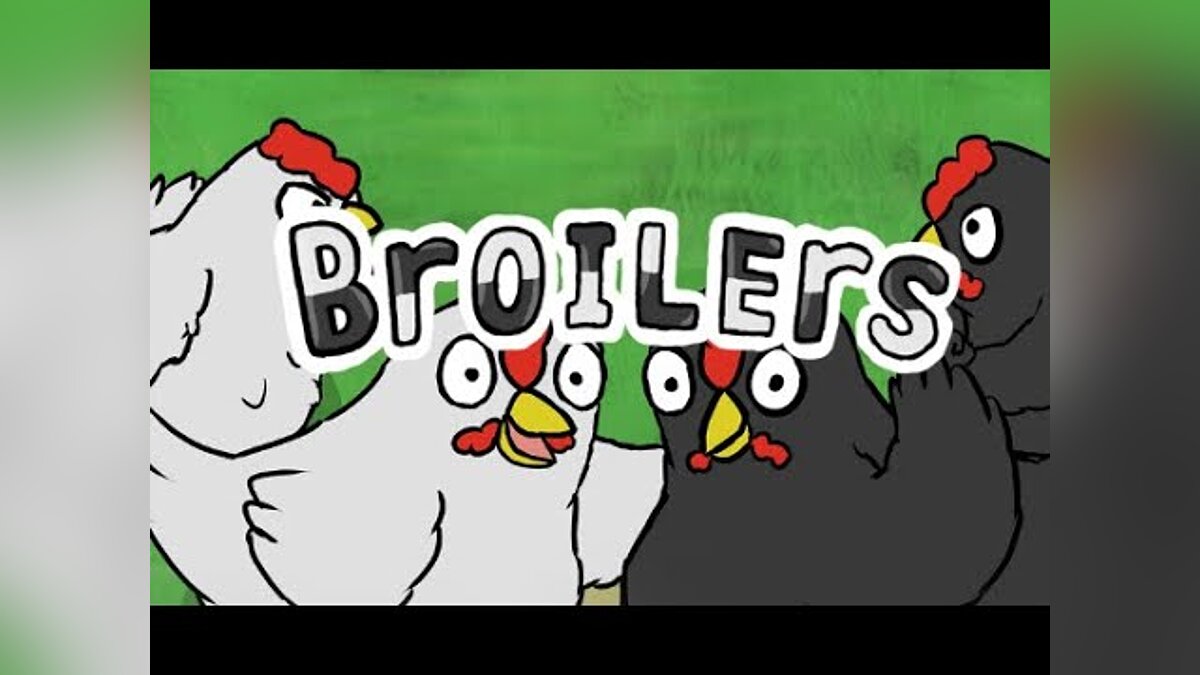 Broilers (Бройлеры) - что это за игра, трейлер, системные требования, отзывы и оценки, цены и ...
