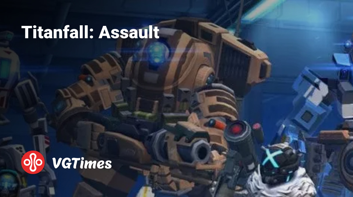 Titanfall: Assault - что это за игра, трейлер, системные требования ...