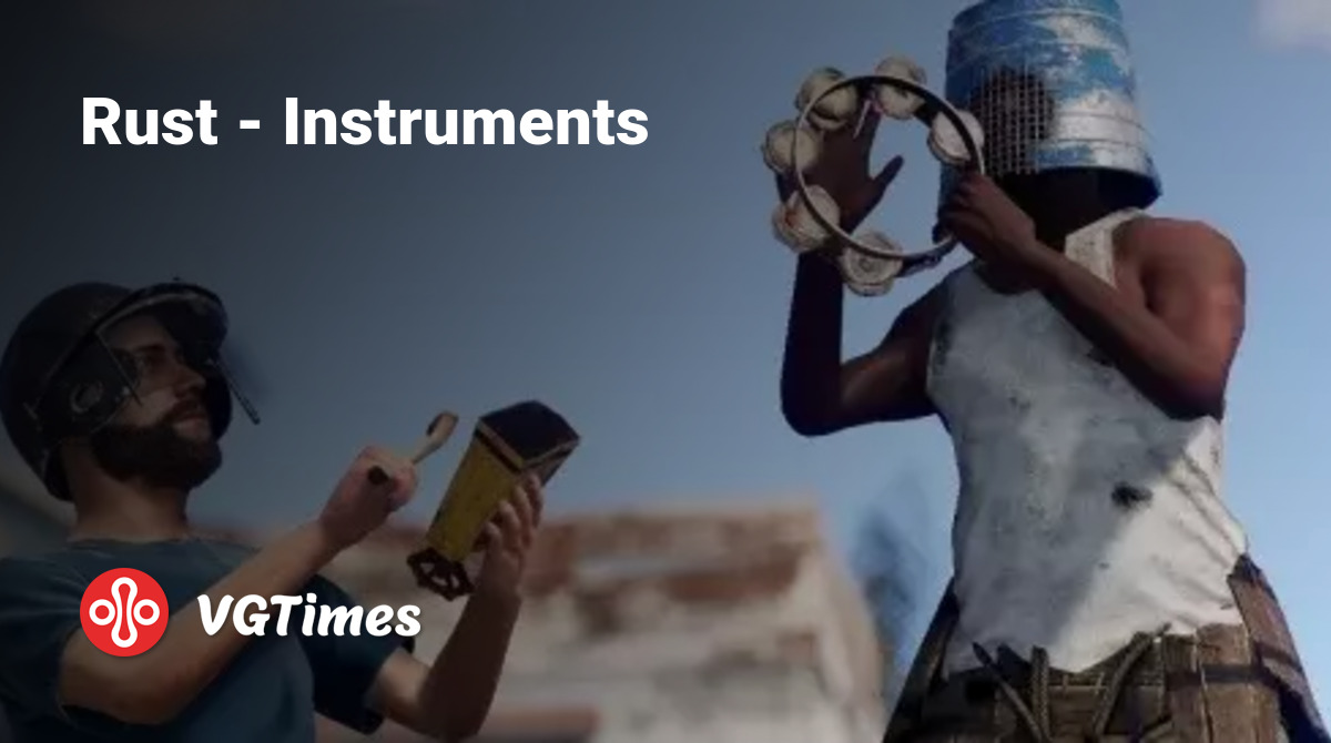 Rust - Instruments - что это за игра, трейлер, системные требования ...