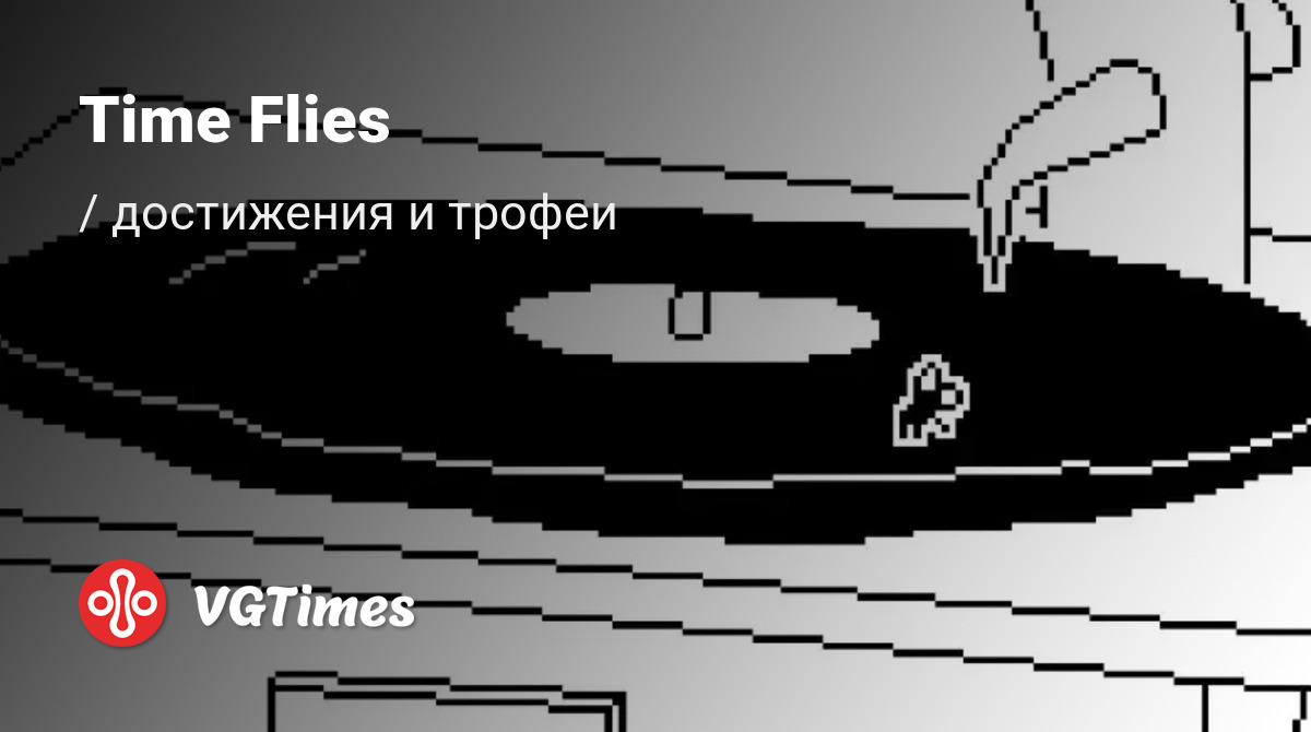 Time Flies - все достижения, ачивки, трофеи и призы для PS5